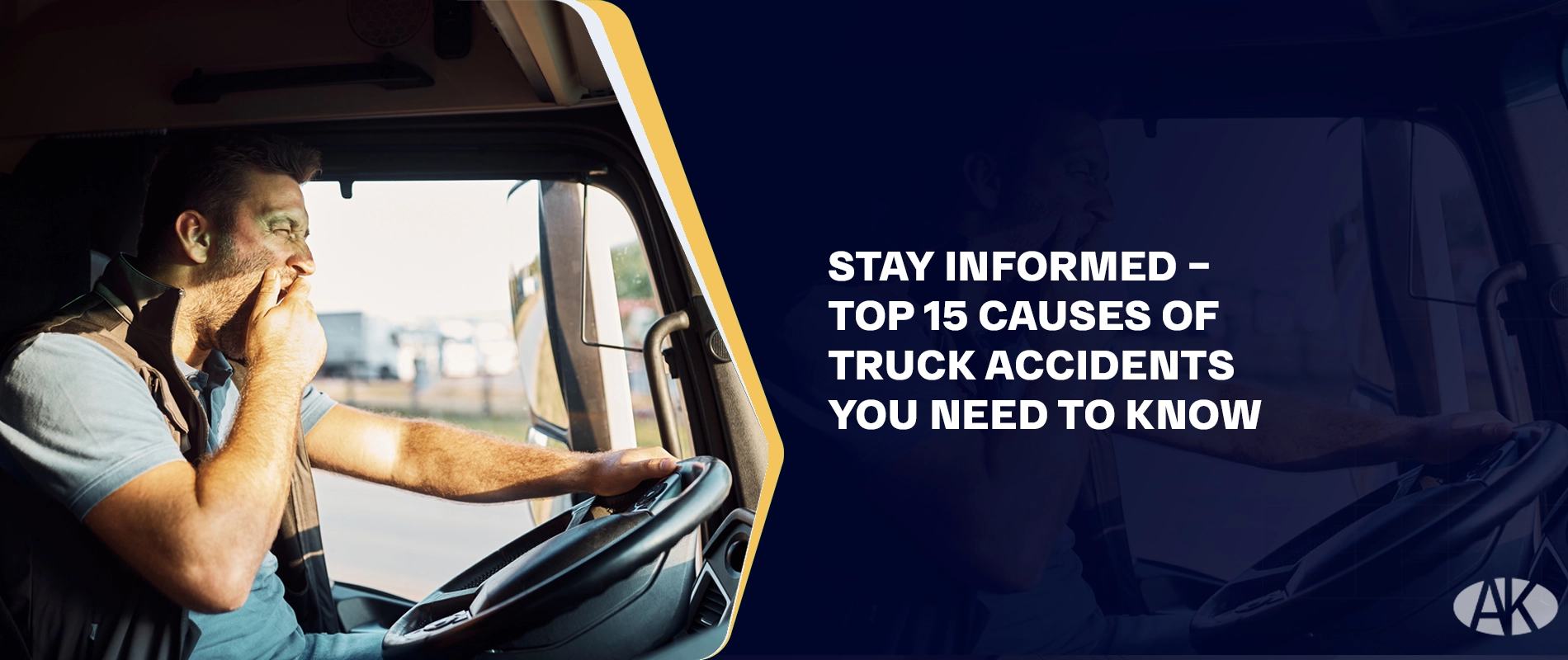 The Top 15 Causes of Truck Accidents You Need to Know
