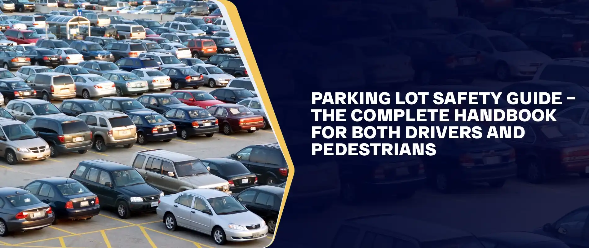 Parking Lot Safety Guide - Handbook For Drivers And Pedestrians
